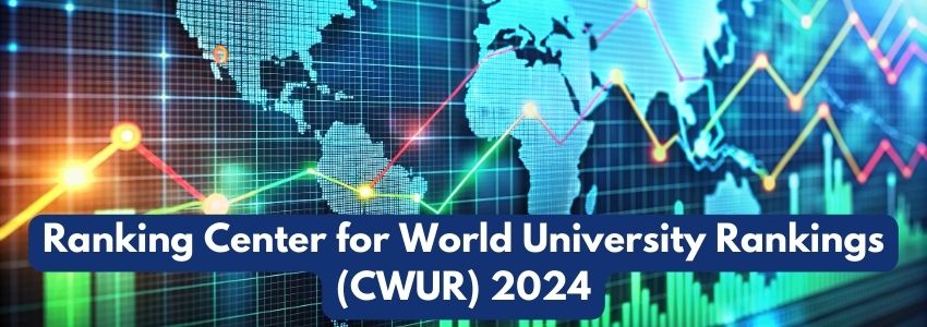 Ranking Center for World University Rankings (CWUR) 2024: analiza i udział uczelni z Polski ...